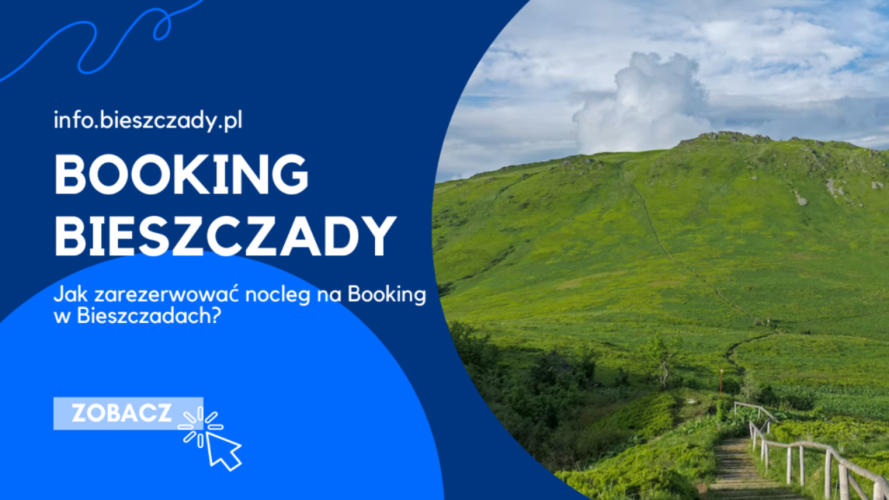 Booking Bieszczady | Jak dokonać rezerwacji krok po kroku?