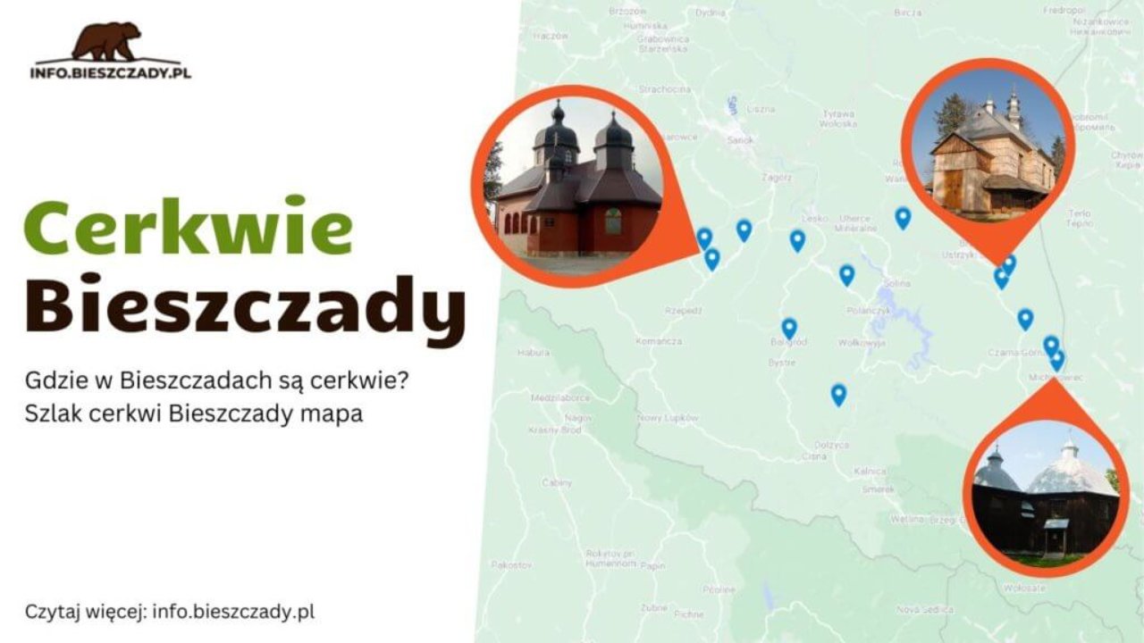 Najpiękniejsze Cerkwie w Bieszczadach | Szlak cerkwi